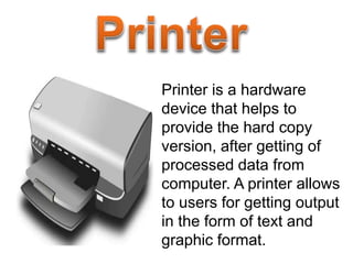 Output Devices Of Computer And Their Functions