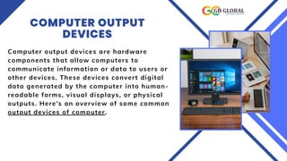 Otput Devices of Computer | PDF | Computer Peripherals | Computing