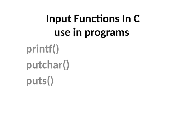 Output Functions In c programming -Code | PPT