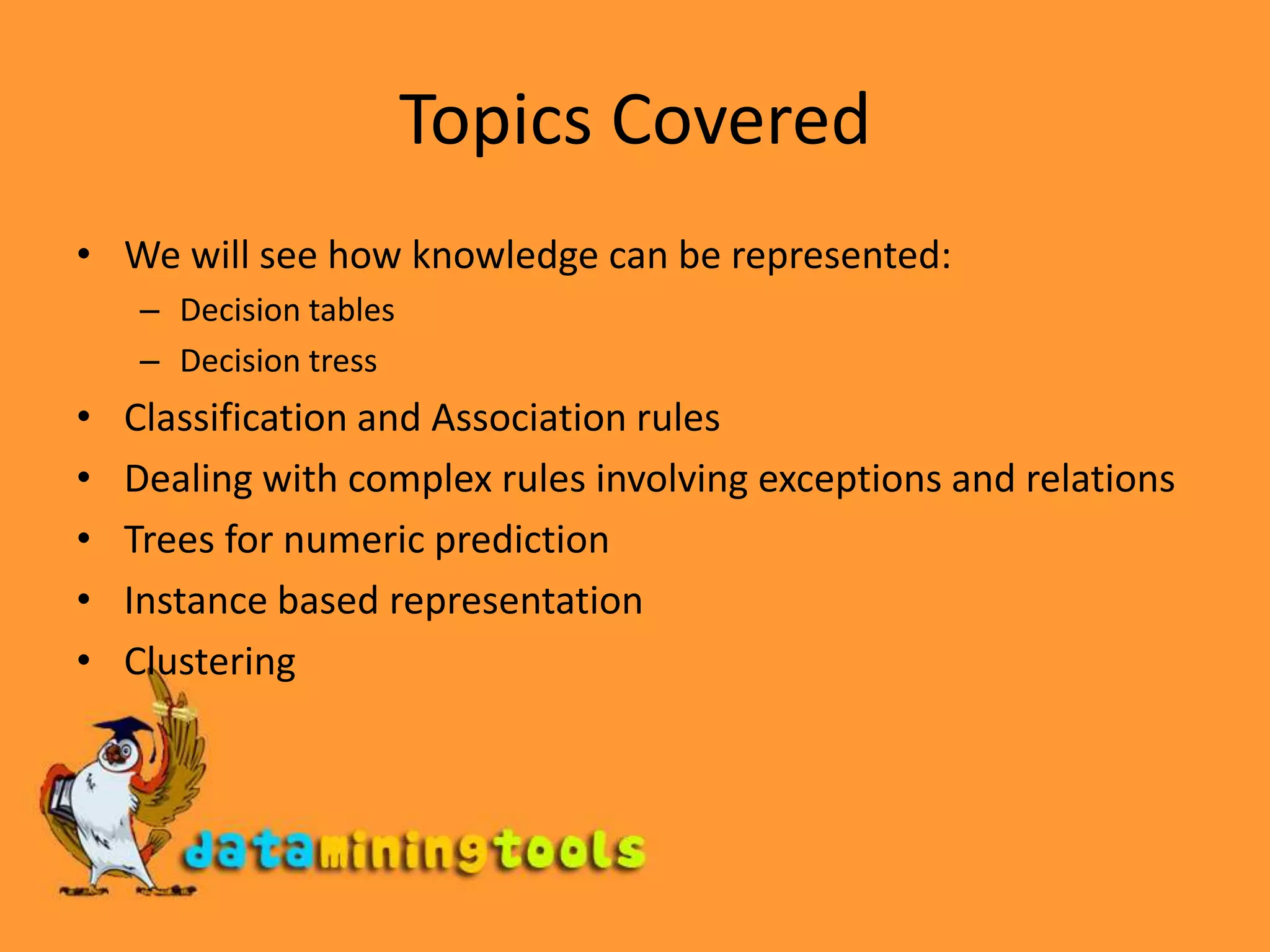 WEKA:Output Knowledge Representation | PPT