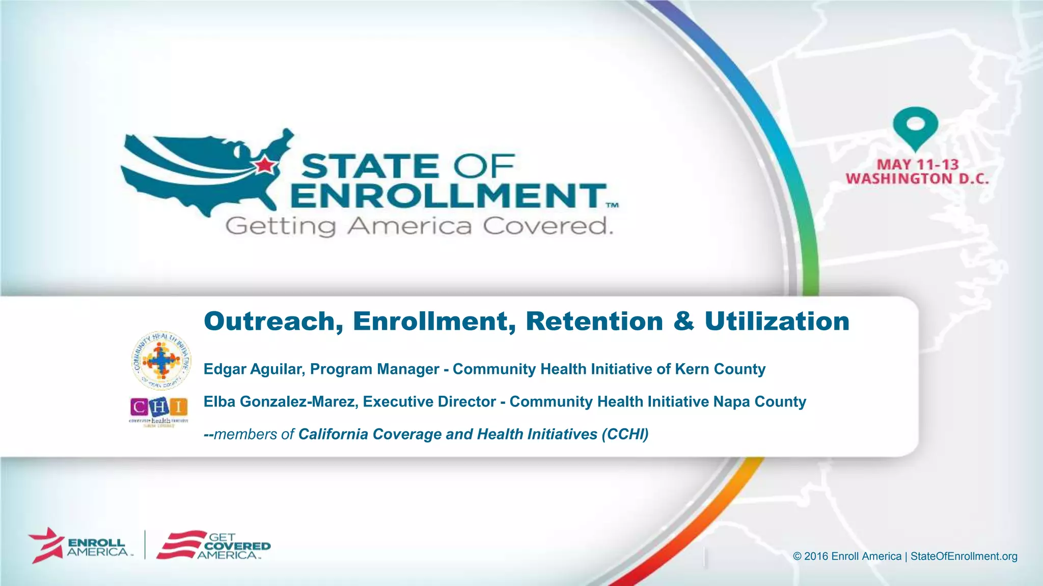 Outreach, Enrollment, Retention and Utilization | PPT
