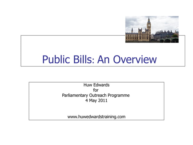Public Bills: An overview | PPT