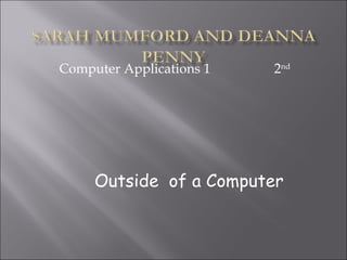 Outside a Computer | PPT