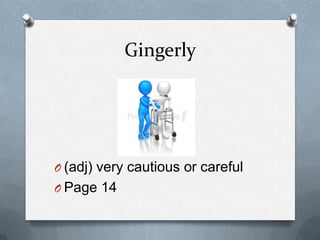 Gingerly Definition