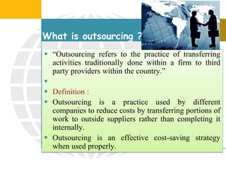 Outsourcing-all in one Solution | PPTX