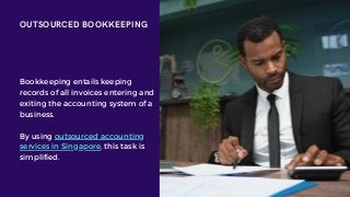 Outsourced Accounting Services in Singapore | PPT