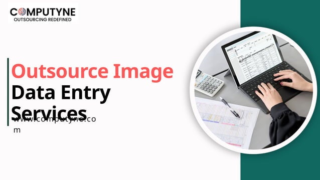 Enhance Efficiency with Outsource Image Data Entry Services | PPT