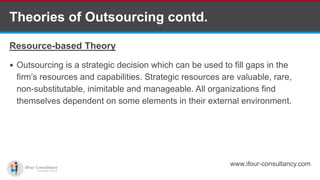 Outsourcing theories and models, benefits and challenges for ...