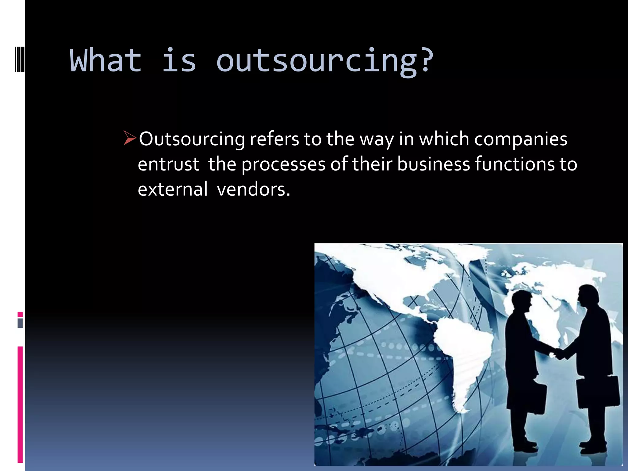 Outsourcing presentation | PPT