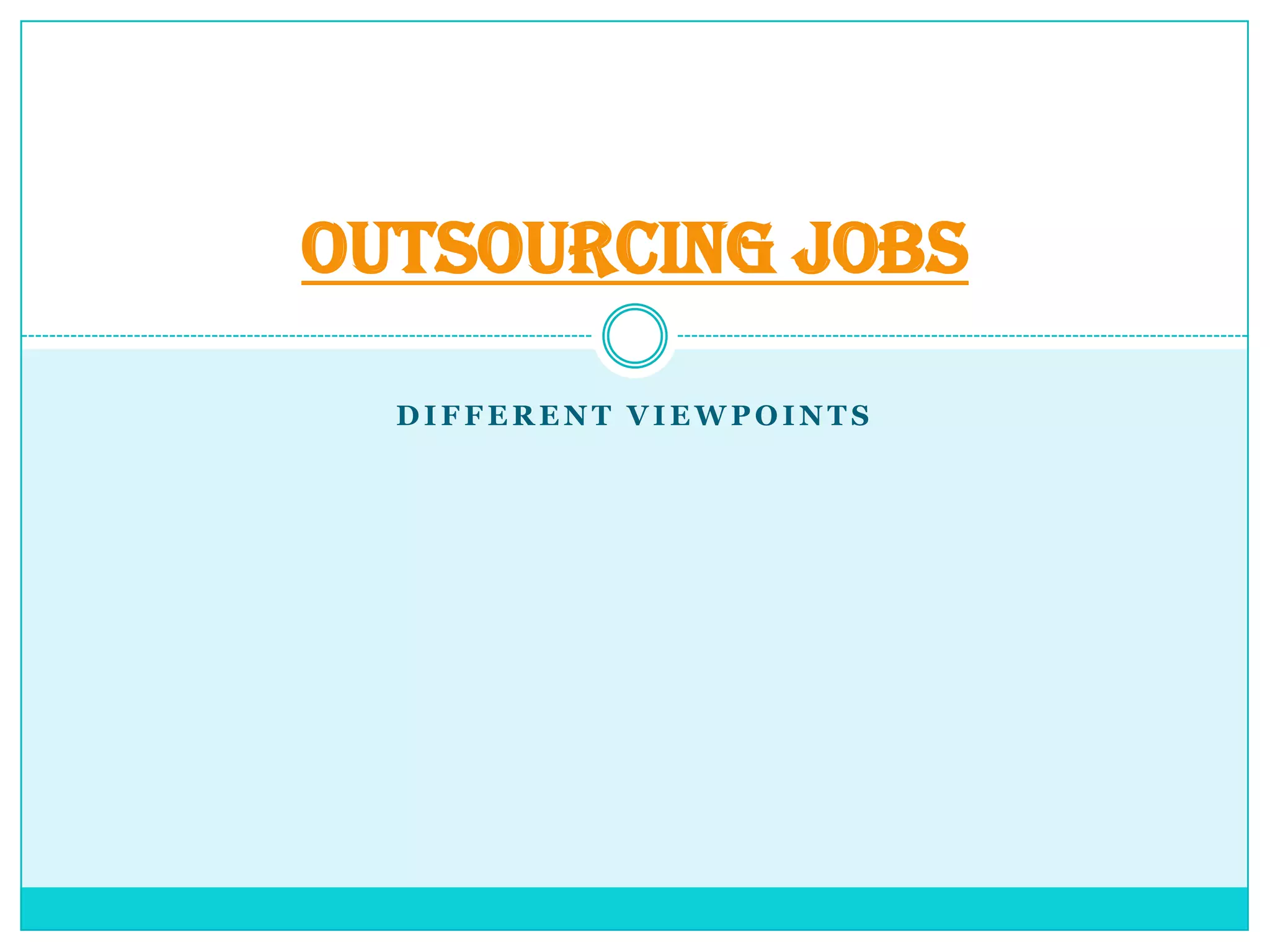 Outsourcing Jobs | PPT