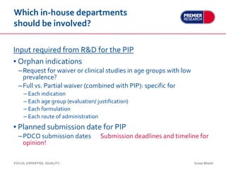 Outsourcing Paediatric Investigation Plans | PPT