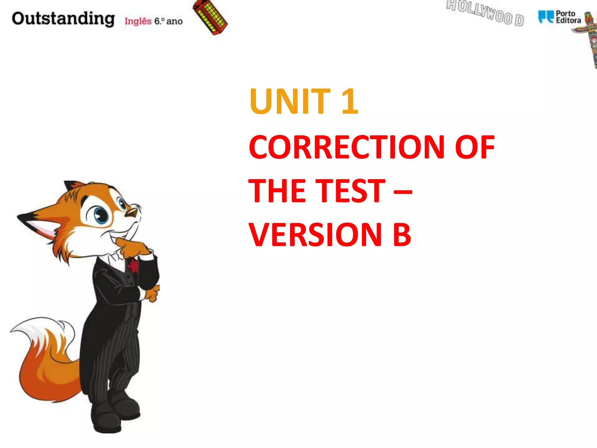 outst6_unit_1_correction_of_the_test_version_b.pptx | Standardized ...