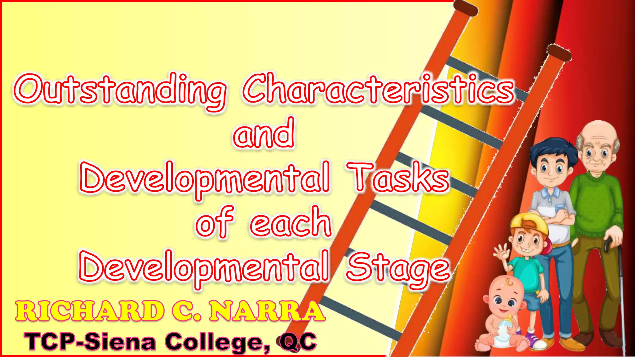 Outstanding characteristics of stages of development | PPT