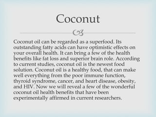 Outstanding health benefits of coconut fruit and oil A series of ...