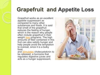 Outstanding health benefits of grape fruit A series of Presentation By ...