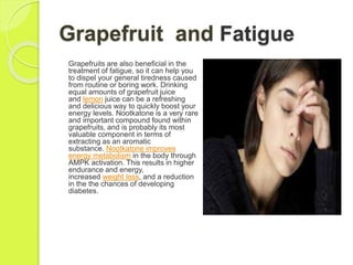 Outstanding health benefits of grape fruit A series of Presentation By ...