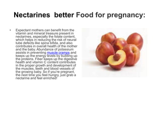 Outstanding health benefits of nectarine fruit A series of Presentation ...