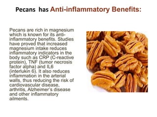 Outstanding health benefits of pecan nut fruit A series of Presentation ...