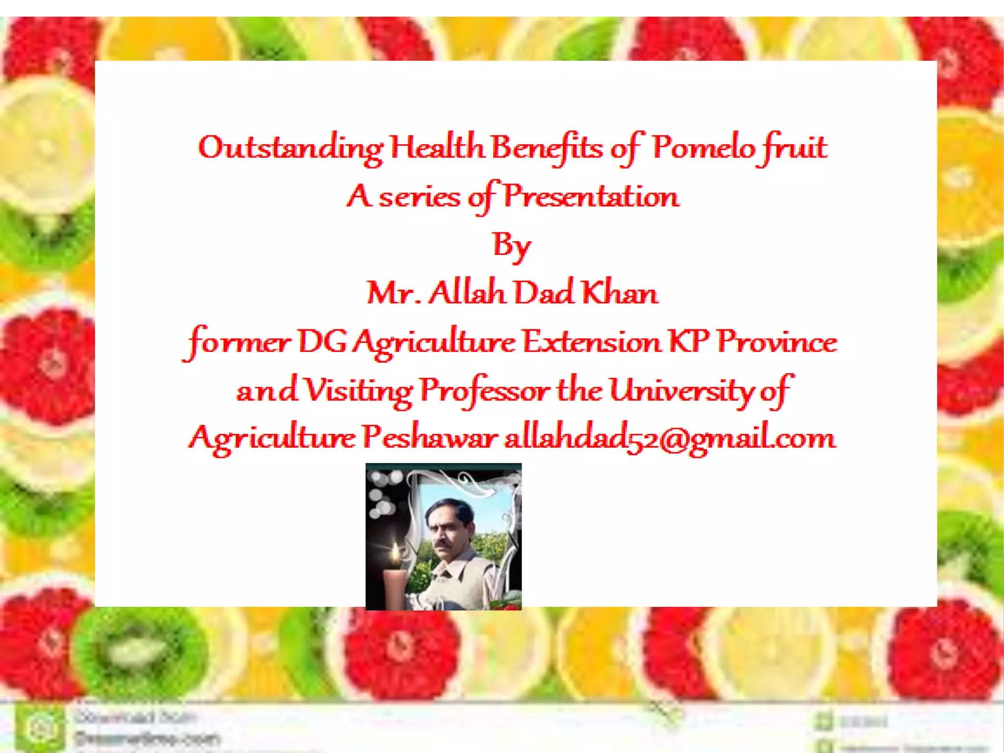 Outstanding health benefits of pomelo fruit A series of Presentation By ...
