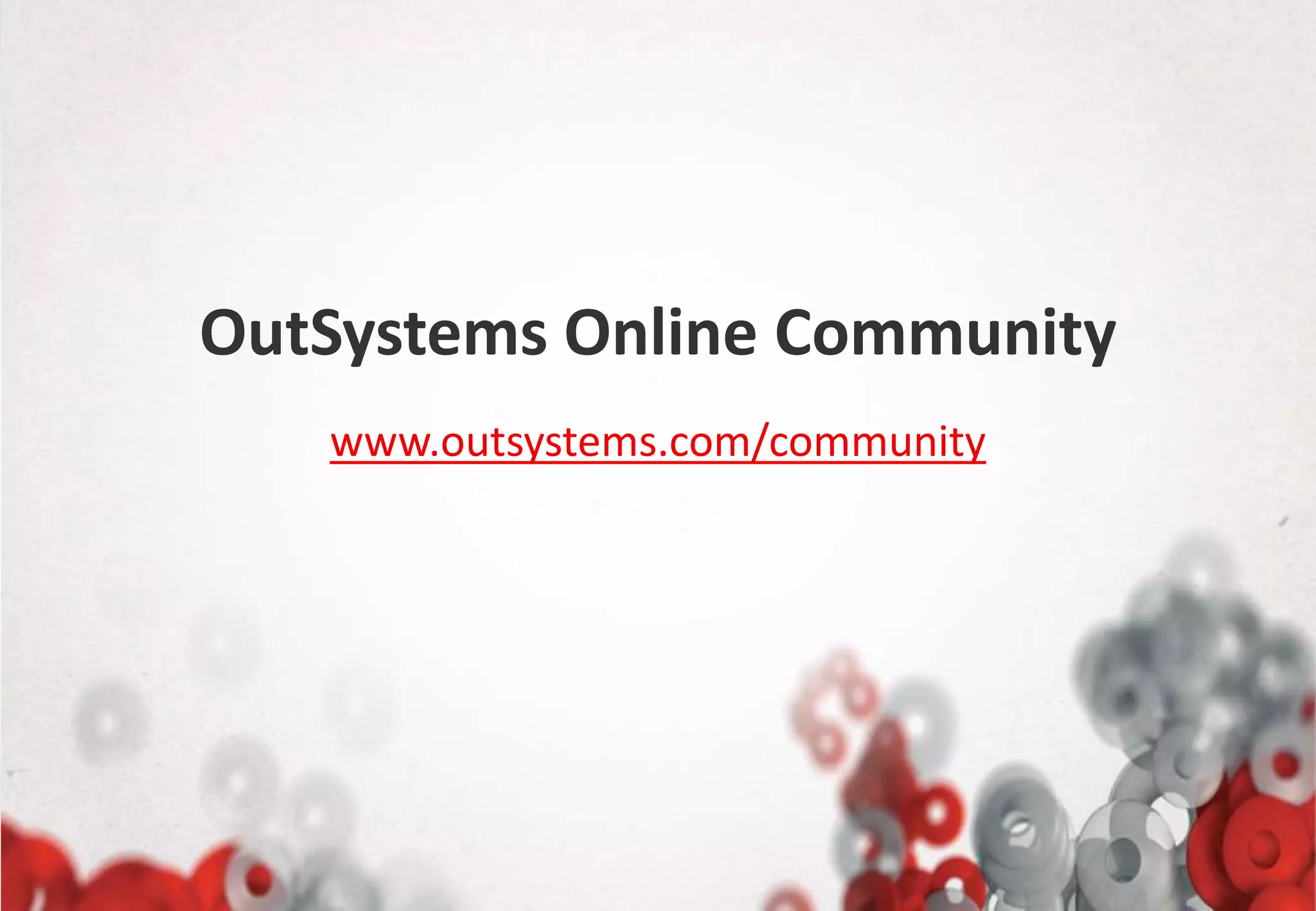 OutSystems: A more efficient way to build apps! | PPTX