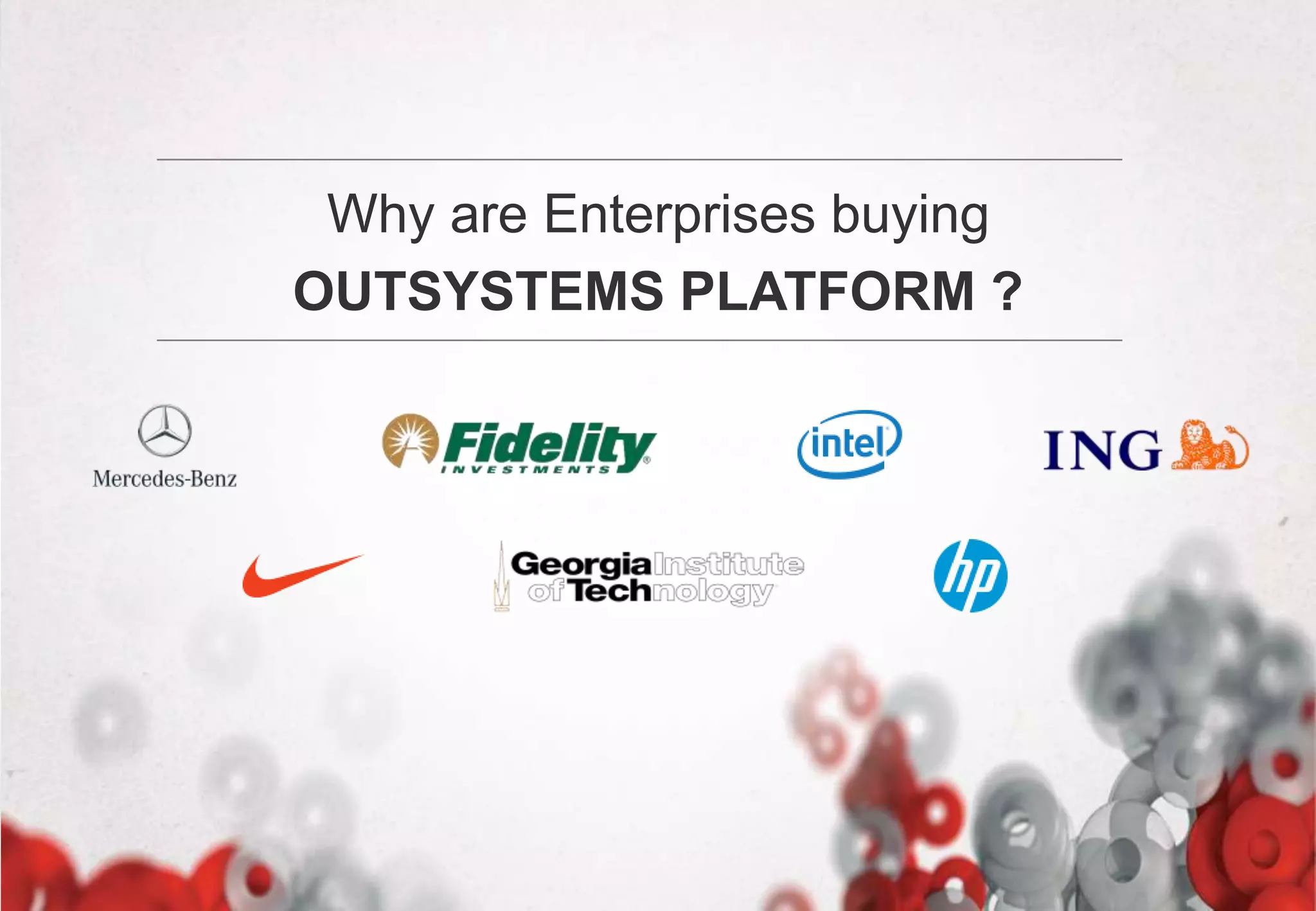 OutSystems: A more efficient way to build apps! | PPTX