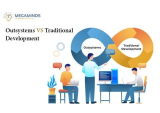 Outsystems vs. Traditional Development | PPT