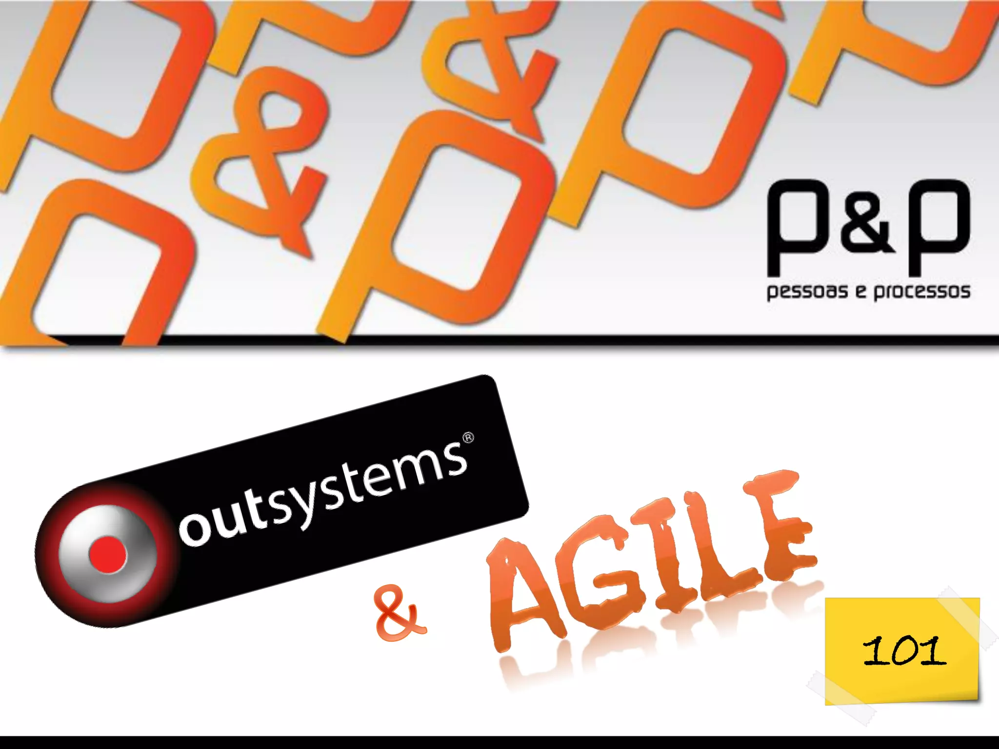 SmartTalks: Outsystems and Agile 101 | PPT