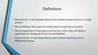 OutSystems community meetup 2018 11 service modules | PPT