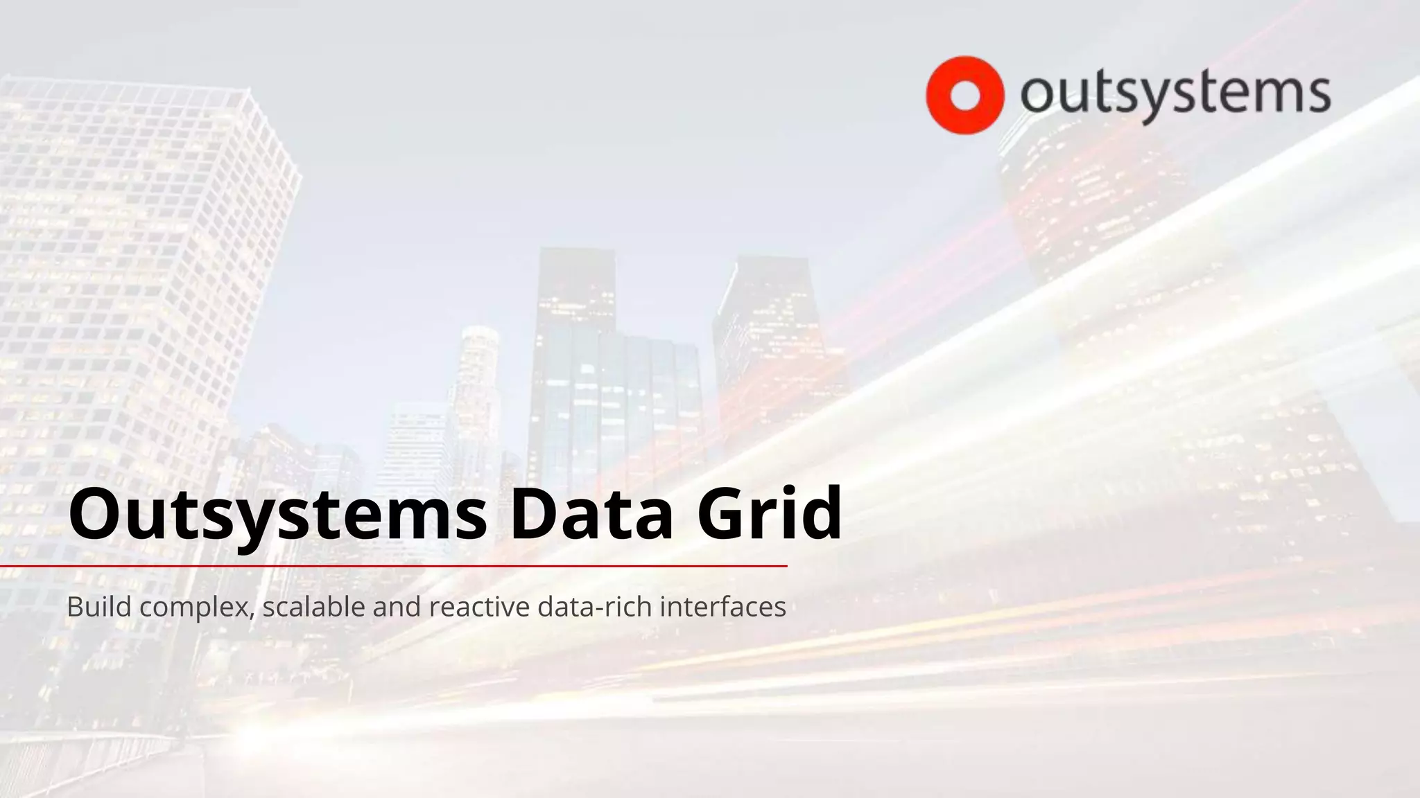 OutSystems User Group 24 september 2019 - Data Grid | PPSX