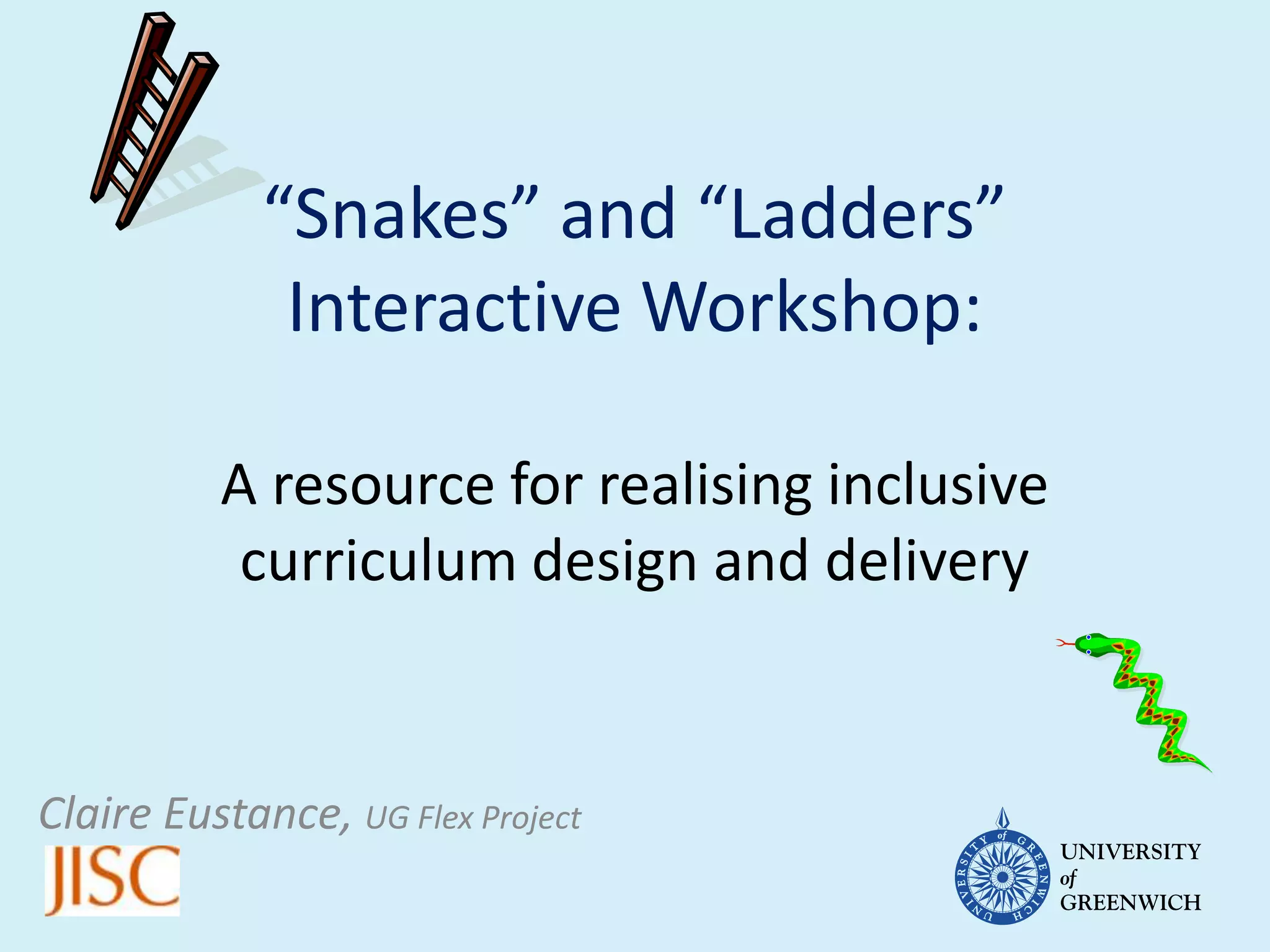 Snakes and Ladders - Curriculum Design Openings up the Game | PPTX