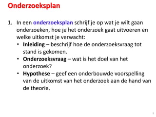 Ov 4.2 opzetten van een onderzoeksplan | PPT | Free Download
