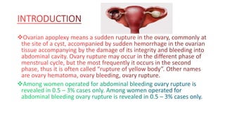 OVARIAN APOLEXY, RUPTURE OF YELLOW BODY ,OVARY BLEEDING. | PPTX