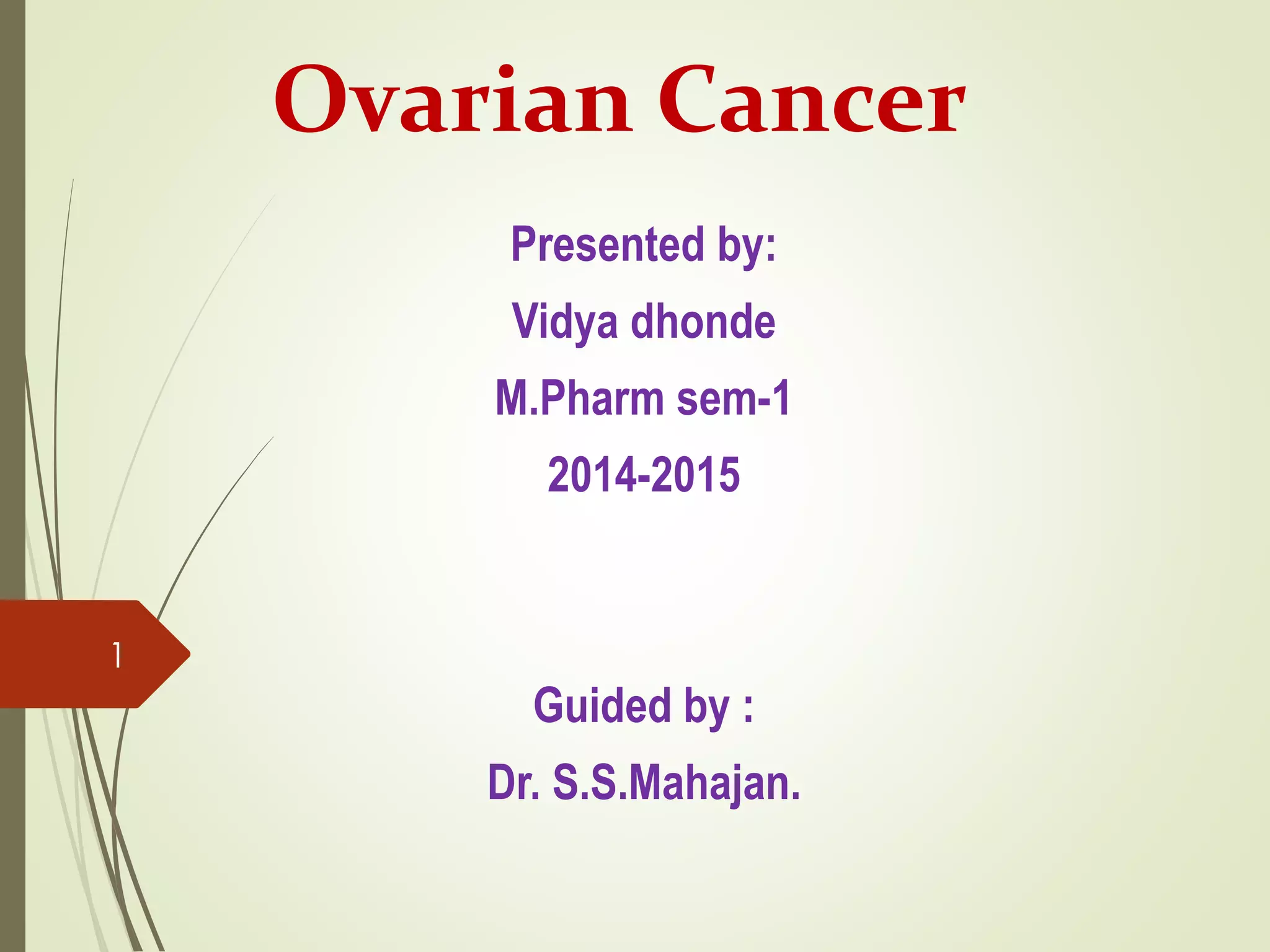 Ovarian cancer ppt | PPTX