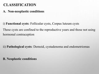 OVARIAN CYSTS & MASSES AND MANAGEMENT .pptx