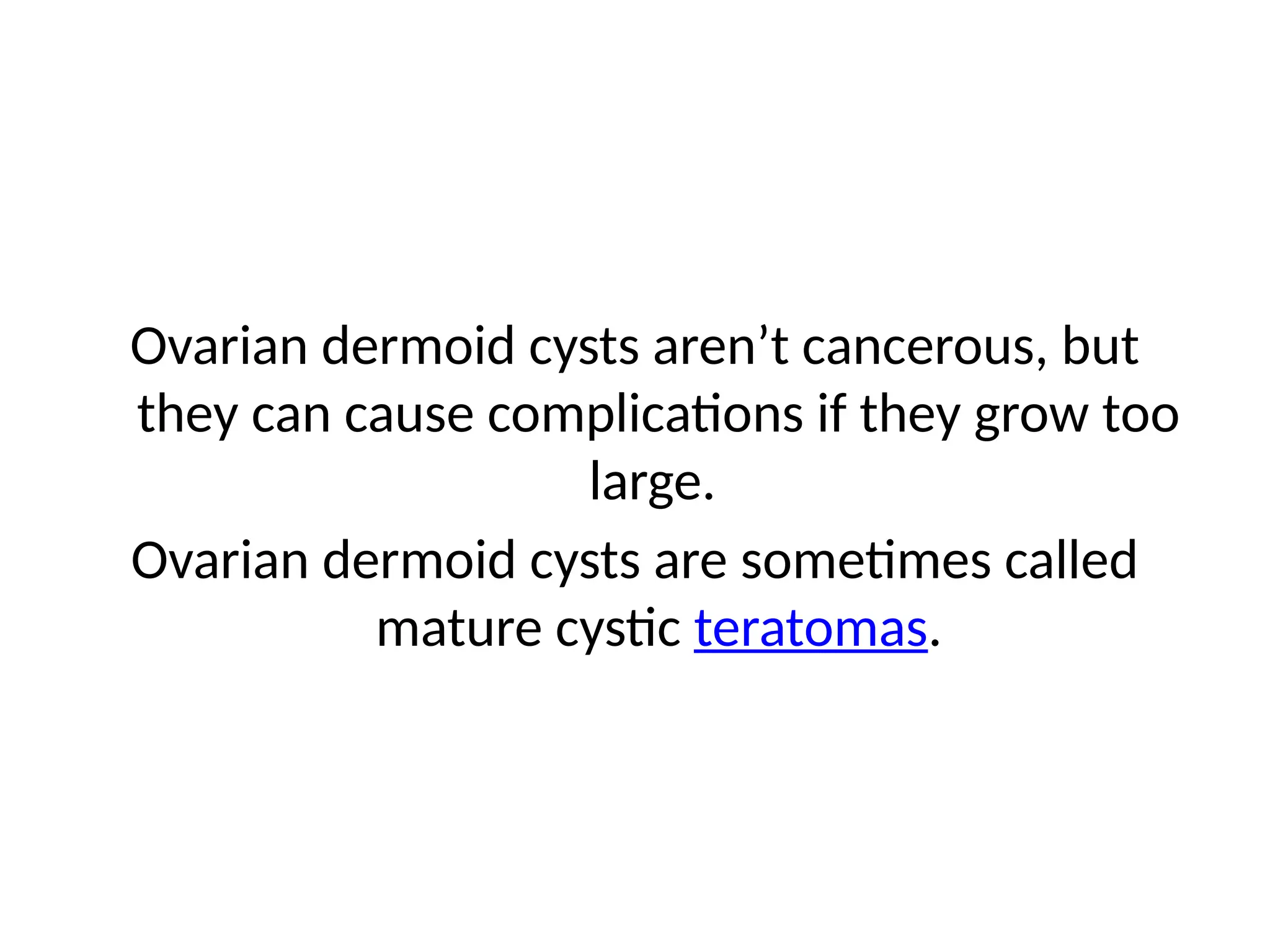 ovarian dermoid cyst.pptx FOR OVARIAN ABNORMALITY | PPTX