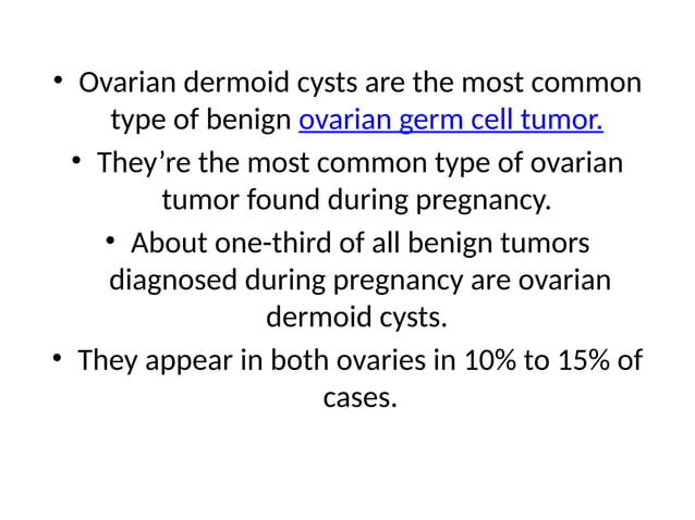 ovarian dermoid cyst.pptx FOR OVARIAN ABNORMALITY | PPTX