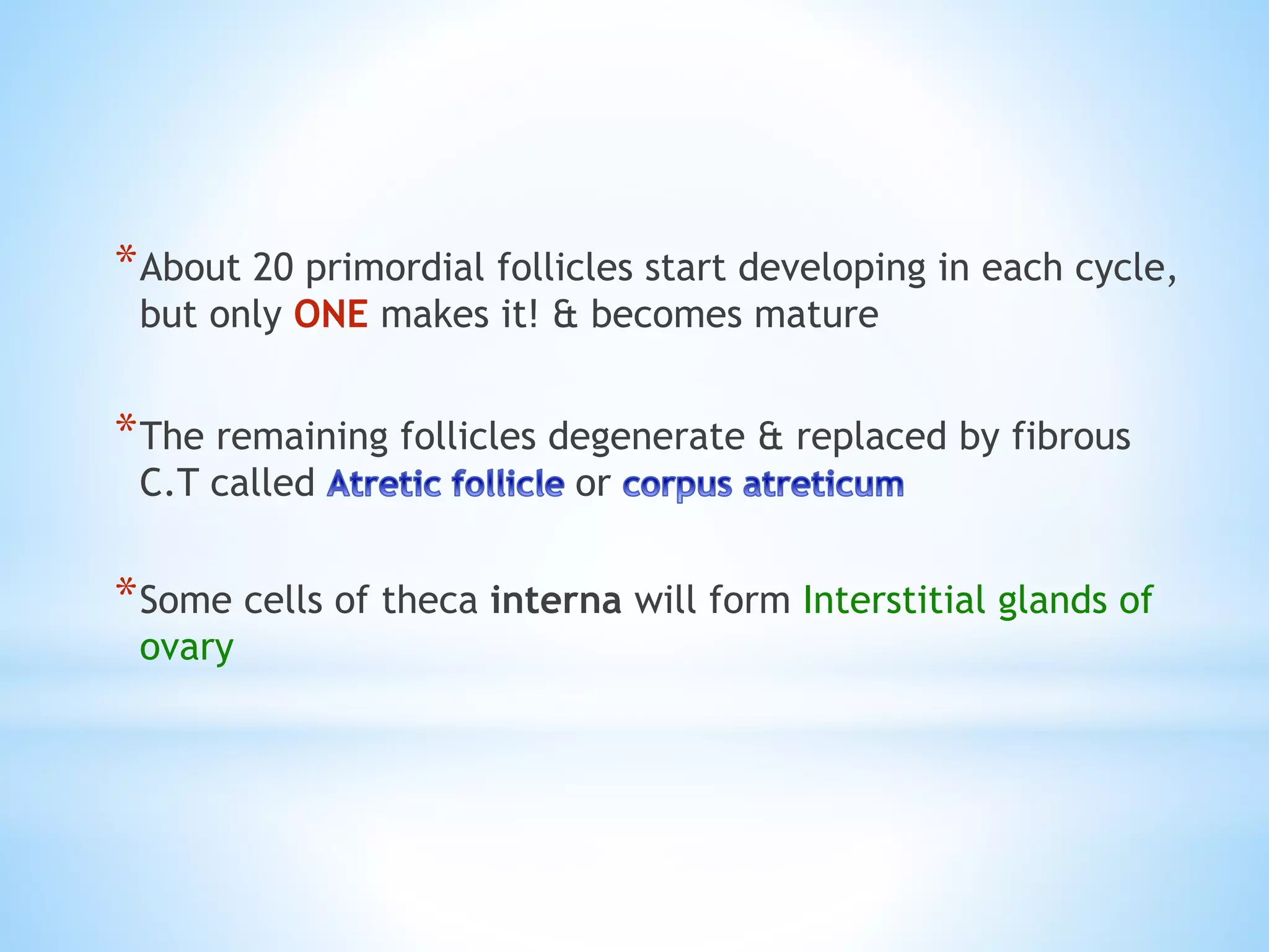 Ovarian Follicles: Histology Overview (2015) | PPTX