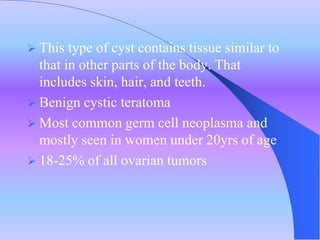 Ovarian tumors and cysts | PPTX