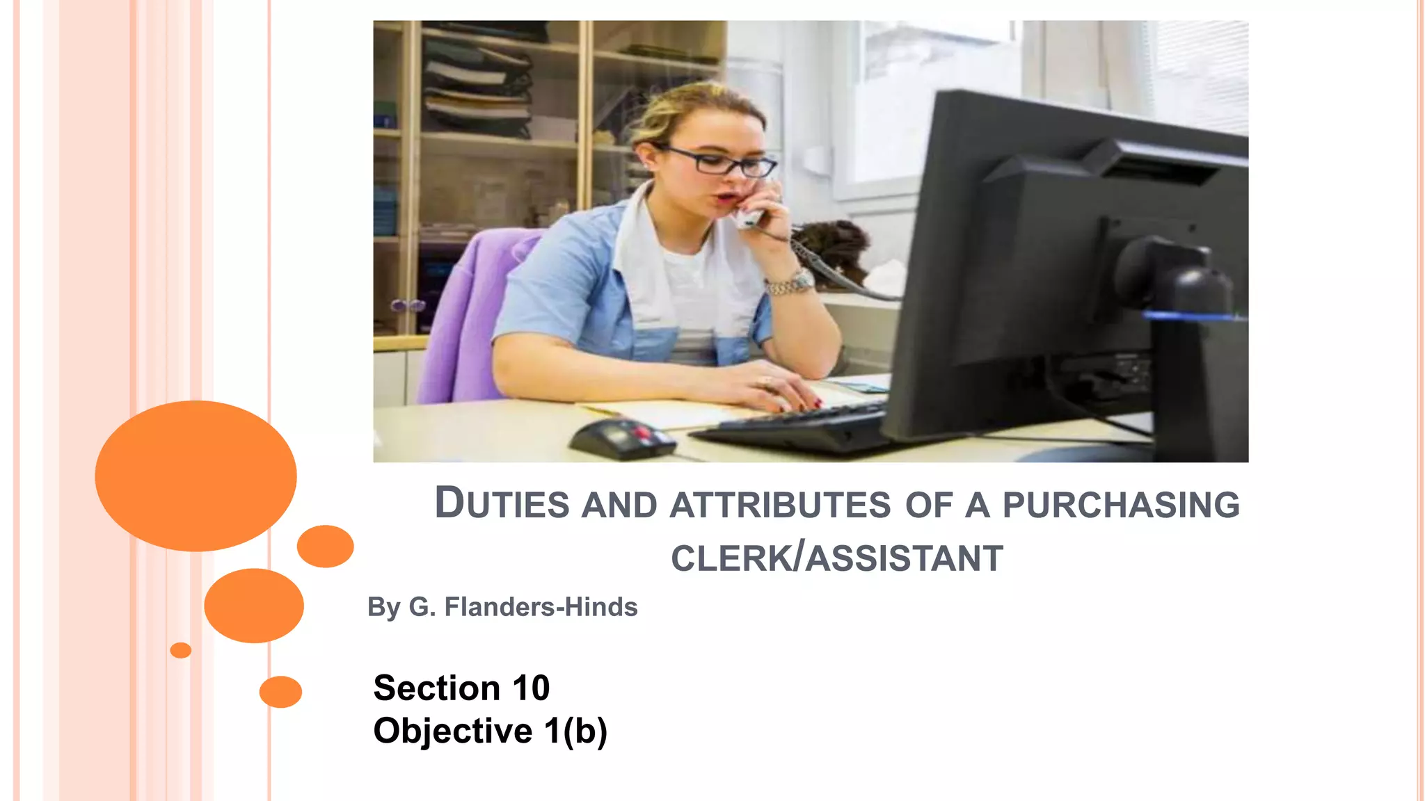 Duties and attributes of a purchasing clerk/assistant in the ...