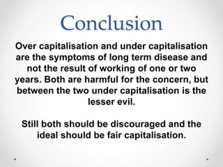 Over capitalization and Under Capitalization | PPTX