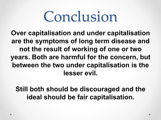 Over capitalization and Under Capitalization | PPTX | Stocks and Bonds ...