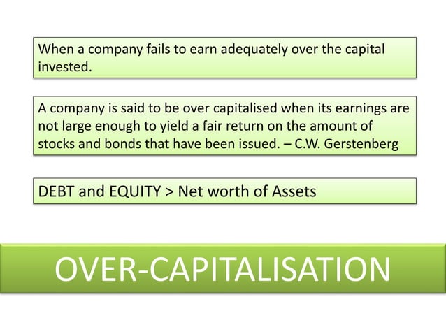 Over capitalization and Under Capitalization | PPTX | Stocks and Bonds ...