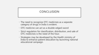 Over-the-counter medicines Global perspective and Indian scenario.pptx