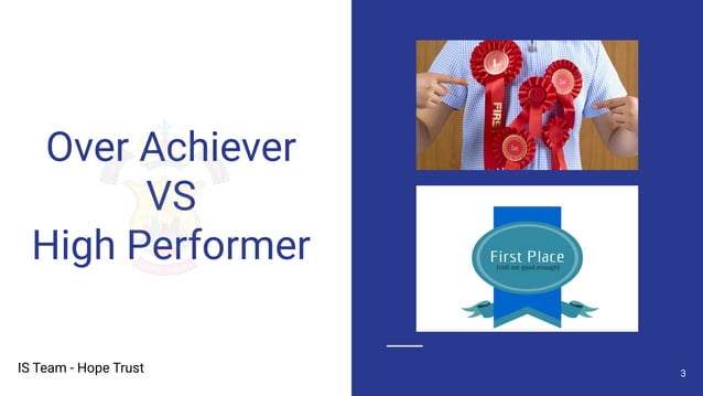 Over Achiever vs High Performer | PDF