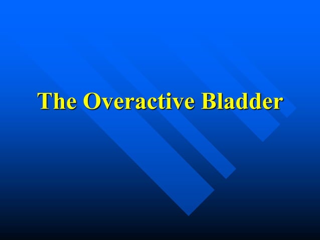 Overactive_Bladder management plane.ppt