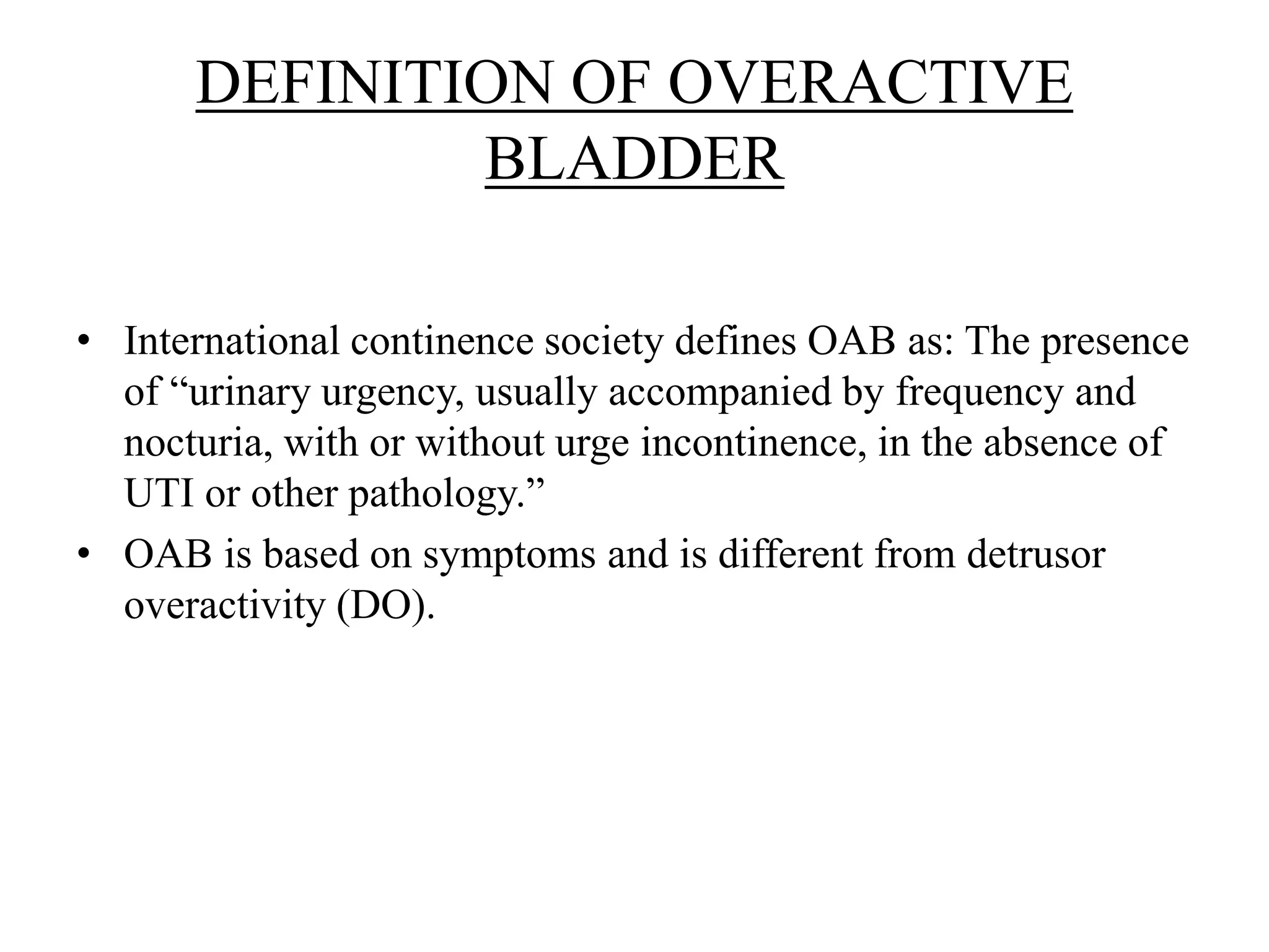 OVERACTIVE BLADDER AND UNDERACTIVE DETRUSOR.pptx