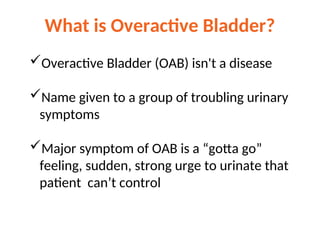 Overactive bladder patient education.ppt