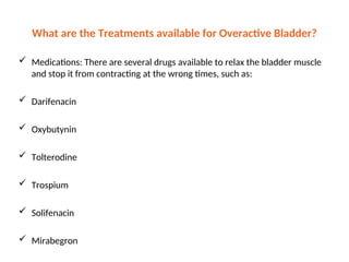 Overactive bladder patient education.ppt