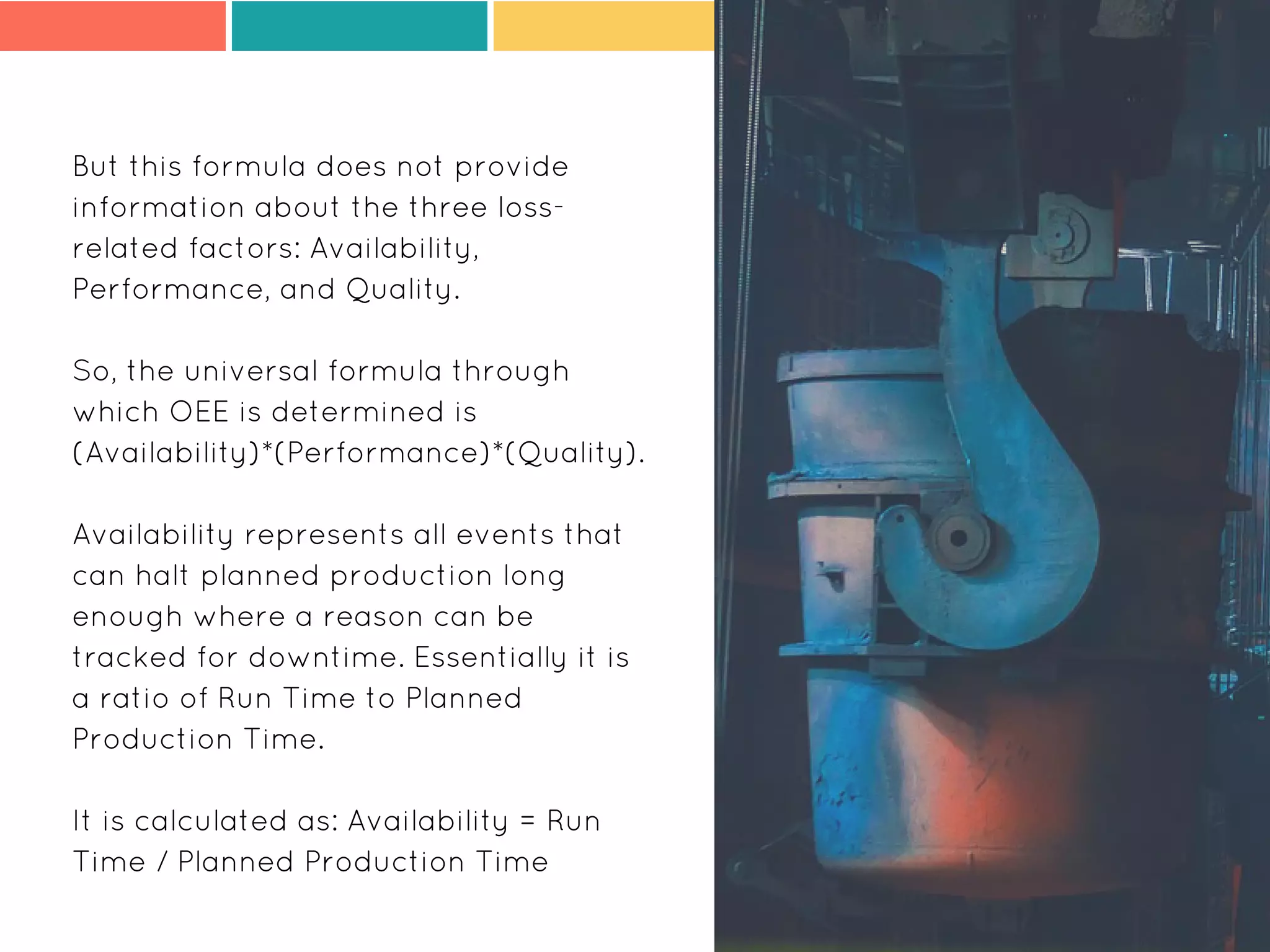 Overall Equipment Efficiency - A Next-Gen KPI for the Manufacturing ...