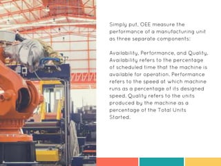Overall Equipment Efficiency - A Next-Gen KPI for the Manufacturing ...